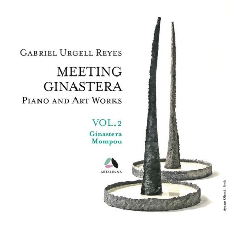 Meeting Ginastera, Vol. 2: Piano and Art Works by Alberto Ginastera ...